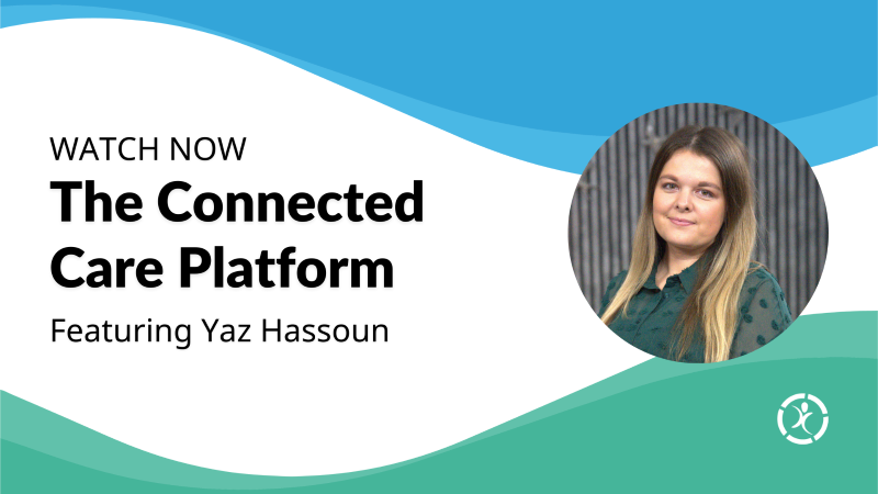 Person Centred Software's Connected Care Platform